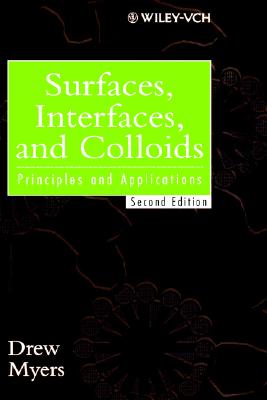 Surfaces, Interfaces, And Colloids: