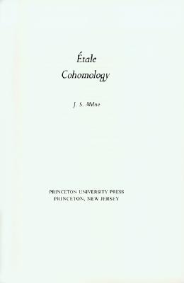 Etale Cohomology (PMS-33)