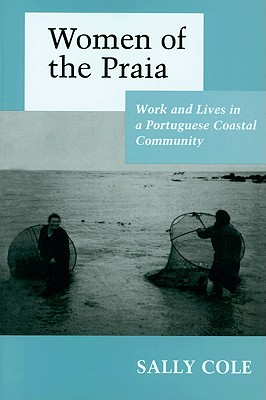 Women of the Praia: Work and Lives in a