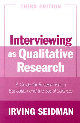Interviewing as Qualitative Research: A