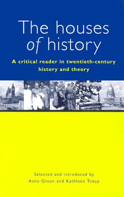 The Houses of History: A Criticial