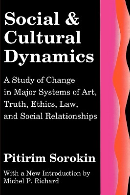 Social and Cultural Dynamics: A Study of