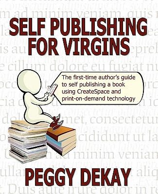 Self-Publishing for Virgins
