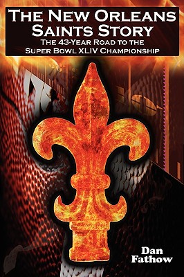 The New Orleans Saints Story: Th