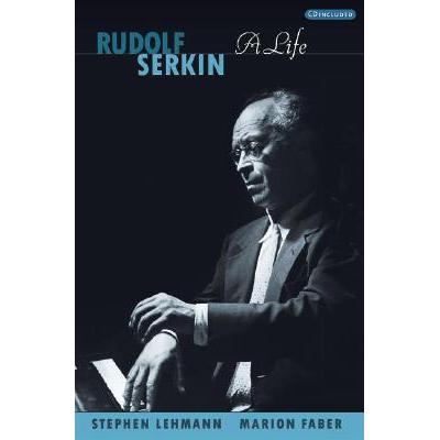 Rudolf Serkin: A Life