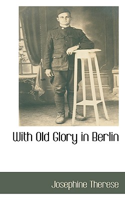With Old Glory in Berlin