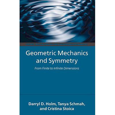 Geometric Mechanics and Symmetry: From Finit...