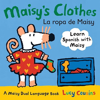 Maisy's Clothes/La Ropa de Maisy [Board book] 小鼠波波