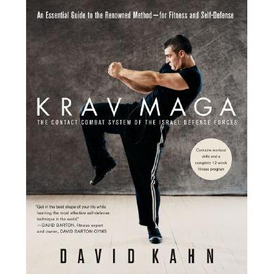 Krav Maga: An Essential Guide to the Renowne...