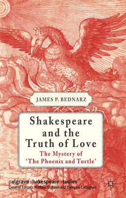 Shakespeare and the Truth of Love: The