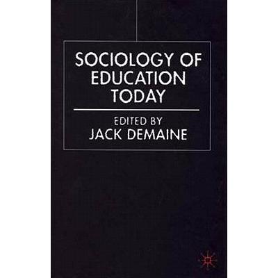 Sociology of Education Today
