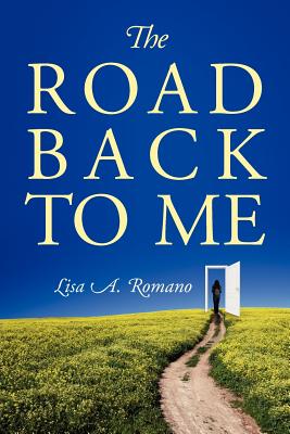 The Road Back to Me: Healing and