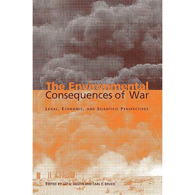 The Environmental Consequences of War: Legal...
