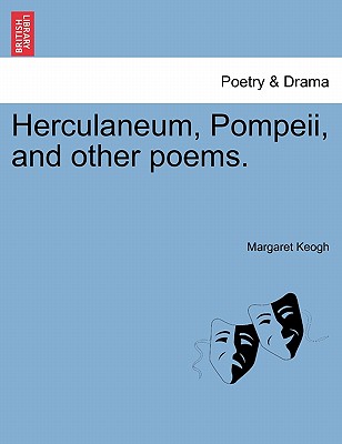 Herculaneum, Pompeii, and Other