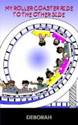 My Roller Coaster Ride to the Other
