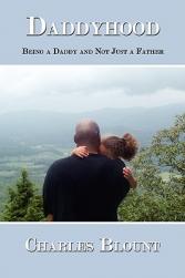 Daddyhood: Being a Daddy and Not Just a