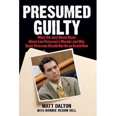 Presumed Guilty: What the Jury Never Knew ab...