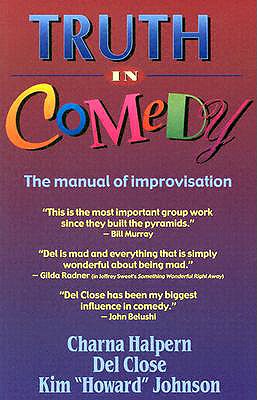 Truth in Comedy: The Manual f