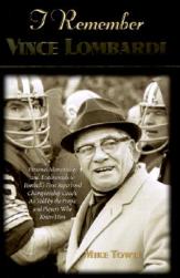 I Remember Vince Lombardi: Personal