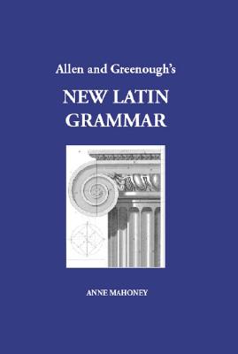Allen & Greenough's New Latin