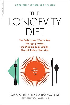 The Longevity Diet: The Only Proven Way