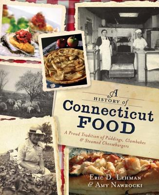A History of Connecticut Food: A Proud