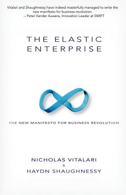 The Elastic Enterprise: The New