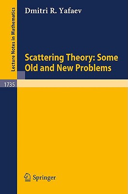 Scattering Theory: Some Old and New