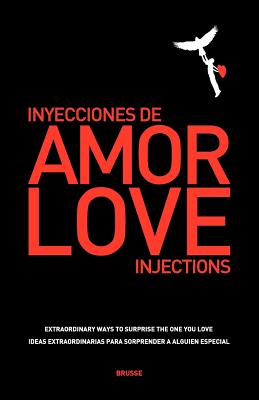 Love Injections - Inyecciones de