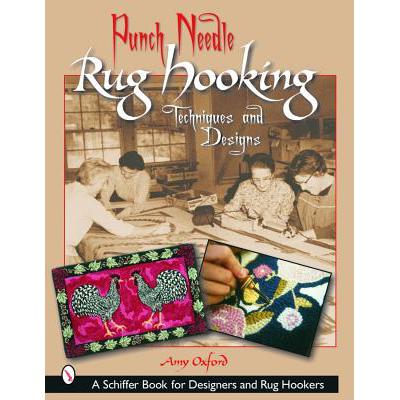 Punch Needle Rug Hooking: Techniques and Des...
