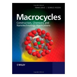Macrocycles - Construction, Chemistry