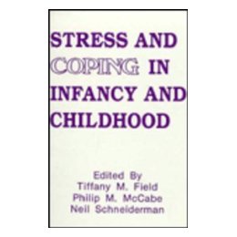 Stress and Coping in Infancy an