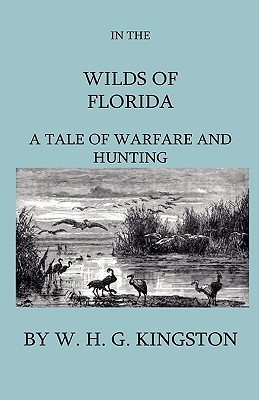 In the Wilds of Florida - A Tale o