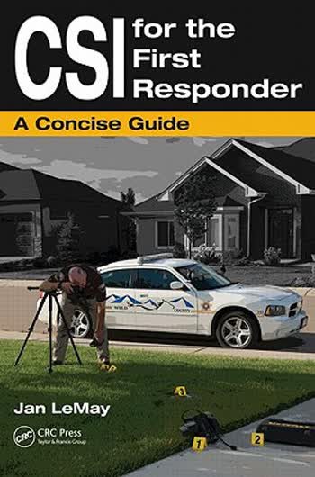 Csi for the First Responder: A Concise Guide