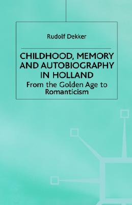 Childhood, Memory and Autobiography in