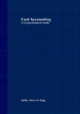 Cost Accounting: A Comprehensiv