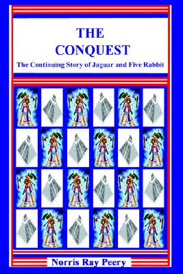 The Conquest: (The Continuing Story of
