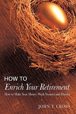 How to Enrich Your Retirement: How to