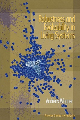 Robustness and Evolvability in Living