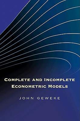 Complete and Incomplete Econometric