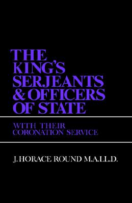 The King's Serjeants and Officers of