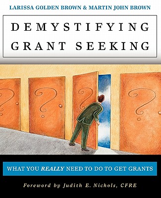 Demystifying Grant Seeking: What You