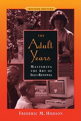 The Adult Years: Mastering The Art Of