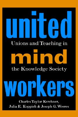 United Mind Workers: Unions And Teaching
