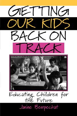 Getting Our Kids Back On Track: