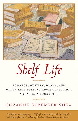 Shelf Life: Romance, Mystery, Drama, and