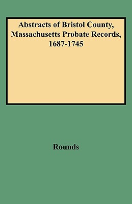 Abstracts of Bristol County,