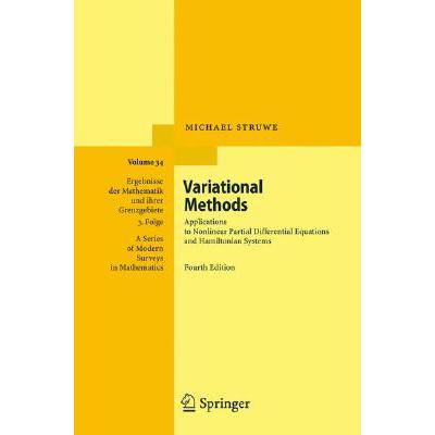 Variational Methods : Applications to Nonlinear Partial Differential Equations and Hamiltonian...