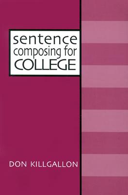 Sentence Composing for College: A