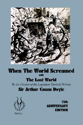 When the World Screamed, with the Lost